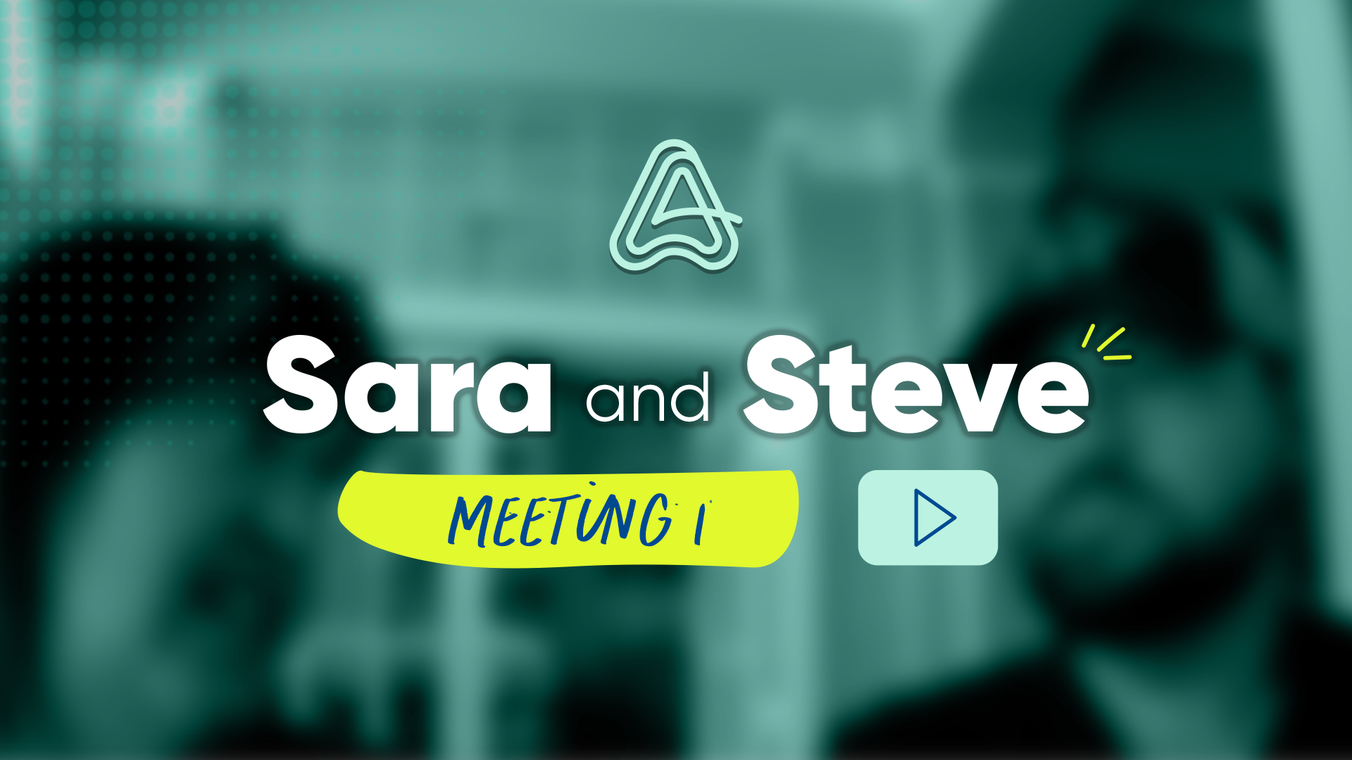 Sara and Steve 1 – Amplified Planning