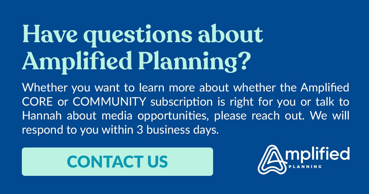 Contact Hannah Moore, CFP® & The Amplified Planning Team